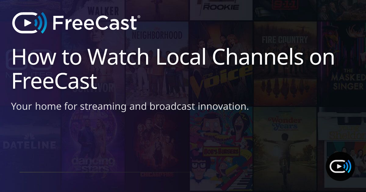 How to Watch Local Channels on FreeCast — Cut the Cable & Stream Free ...